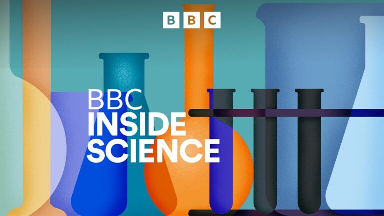 BBC Inside Science Delves into Science's Mysteries and Debates ...
